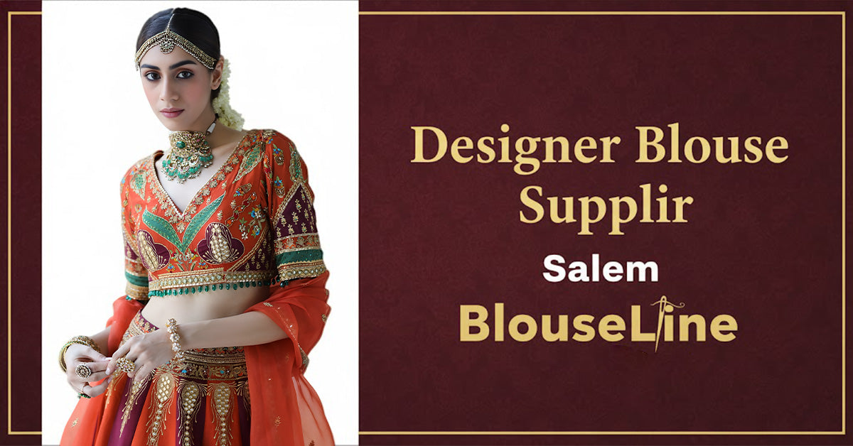 Designer Blouse Supplier Salem – BlouseLine | Premium Readymade ...