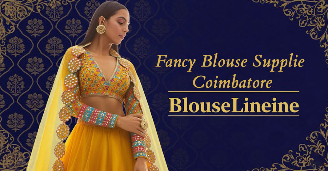 Fancy Blouse Supplier Coimbatore – BlouseLine | Wholesale Fancy ...